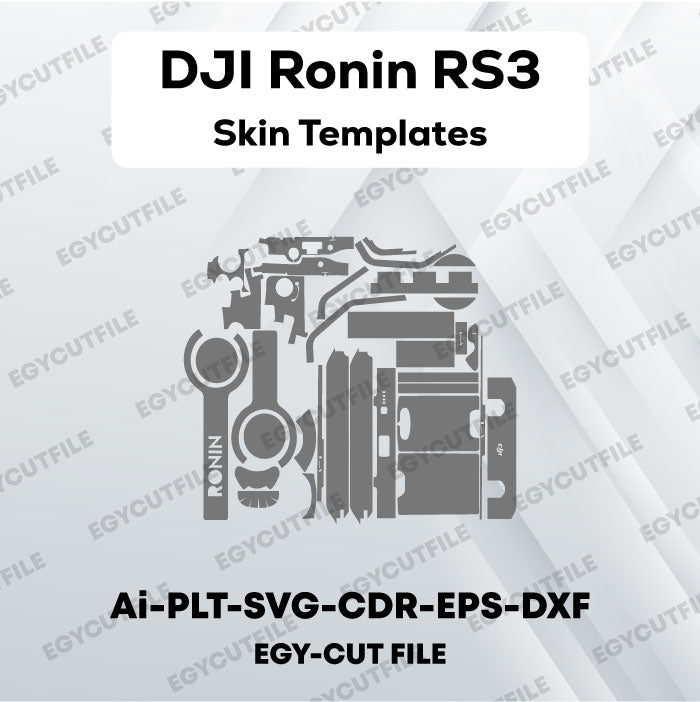 DJI Ronin RS3 Vector Skin Cut Files – EGY CUTFILE